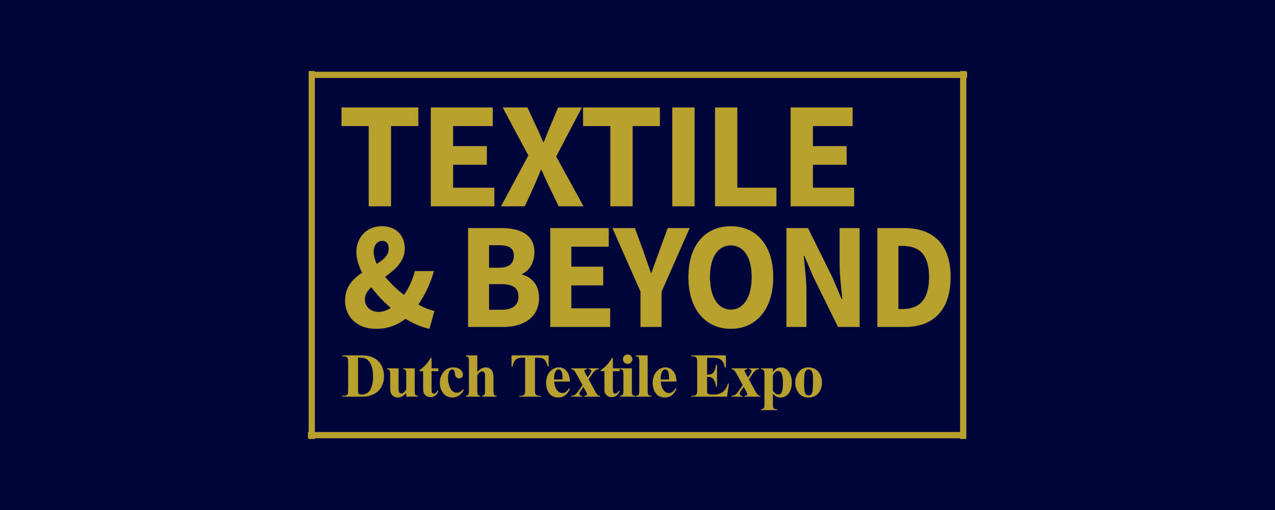 Textile & Beyond | MECC Maastricht